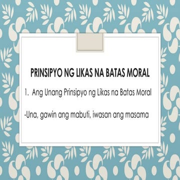 (ESP 10) PRINSIPYO NG LIKAS NA BATAS MORAL.pptx