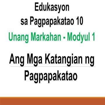 EsP 10 Q1 Modyul 1 Aralin 1 visual aid 1.pptx
