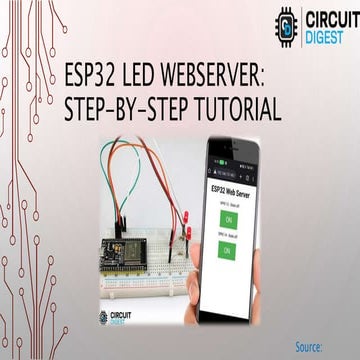 Step-by-Step Guide to Creating an ESP32 LED Web Server | PPT