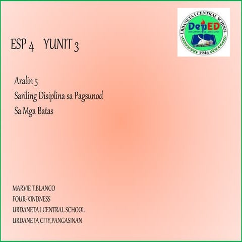 ESP 4 PPT Q3 - Aralin 5 Sariling Disiplina sa Pagsunod sa mga Batas.pptx