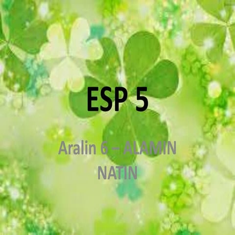 ESP 5 - 4th Q ARALIN 6 (day1).pptx