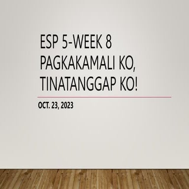 ESP 5-WEEK 8.pptx