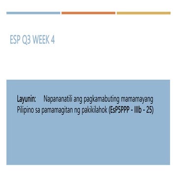ESP-6-WEEK-6-DAY-3-2.pptx Pagkamalikhain: Tulong Ko sa Pag-unlad ng Bansa | PPTX