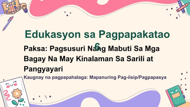 ESP6, Q2, WEEK 1, DAY 1- PANGAKO O PINAGKASUNDUAN.pptx