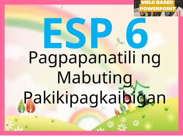 Grade 6 PPT_ESP_Q2_W2_Day 1-5_Pagiging Matapat.pptx