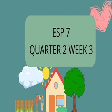 ESP 7 QUARTER 2 WEEK 3.pptxESP 7 QUARTER 2 WEEK 3.pptx