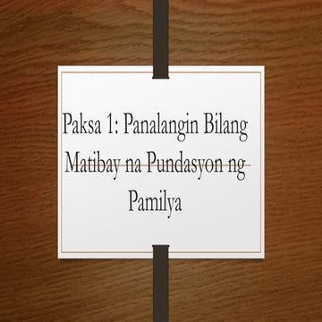 Panalangin Bilang Matibay na Pundasyon ng Pamilya Edukasyon sa ...