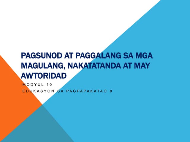 Pagsunod at paggalang sa mga magulang, nakatatanda | PPTX