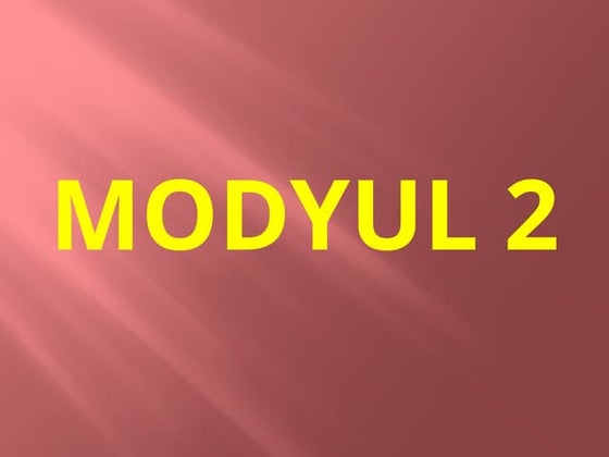 EsP 9-Modyul 2 | PPTX