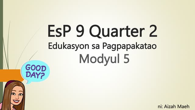EsP 9 Q2 Modyul 6.pptx
