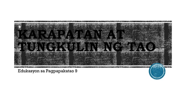 Q2 Aralin 1 Karapatan at Tungkulin ng Tao.pptx