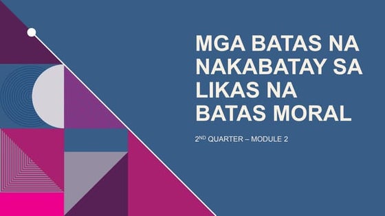Likas na Batas Moral power point presentation | PPTX