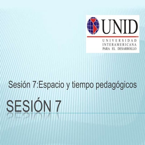 Espacio y tiempo pedagógicos | PPTX
