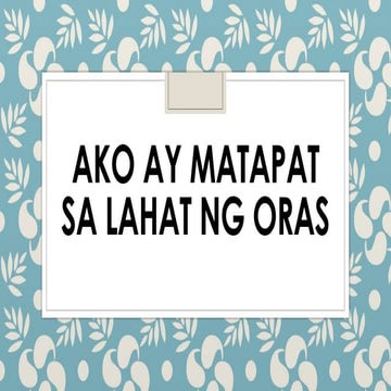 ESP Ako ay matapat sa Lahat ng Oras.pptx