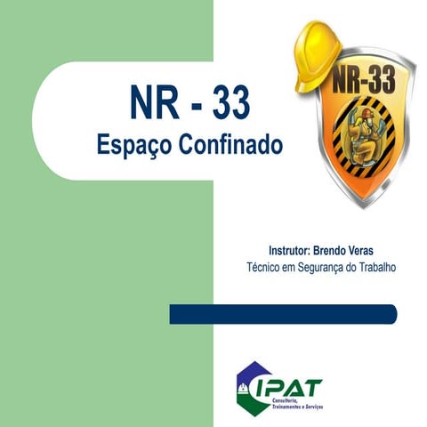 Apresentação NR33 ESPAÇO CONFINADO | PDF