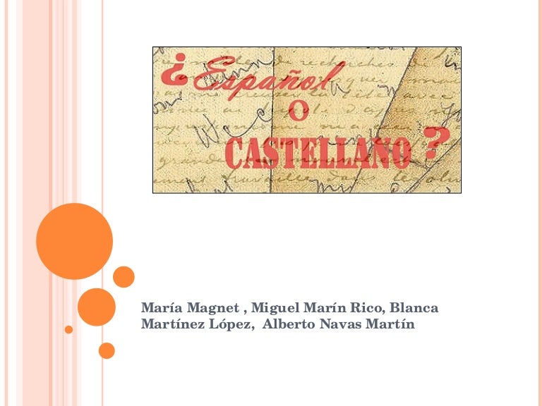 ¿Español o Castellano?