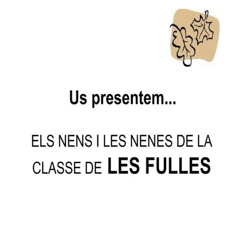 La classe de les fulles | PPT
