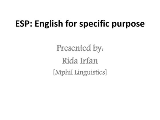 ESP - English for specific purposes | PPTX