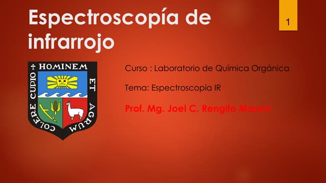 Espectroscopía De Infrarrojo 1 061321 Pptx