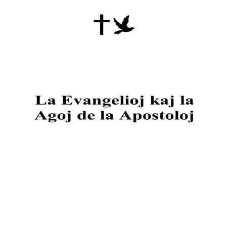 Esperanto - The Gospels and the Acts of the Apostles.pdf