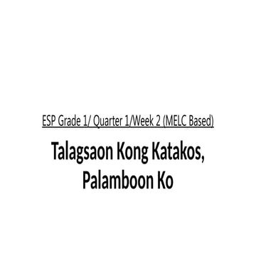 ESP Grade 1 Quarter 1 Week 2. LESSON PRESENTATION | PPTX