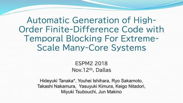 Espm2 2018 Automatic Generation Of High Order Finite Difference Code With Temporal Blocking