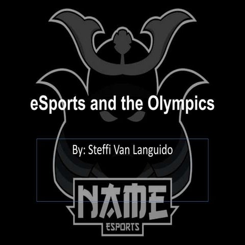 Esports and Olympics | PPTX