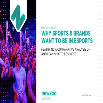 Why Sports and Brands Want to Be in ESports | PDF