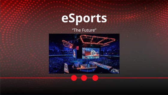 E-Sports Presentation | PPTX