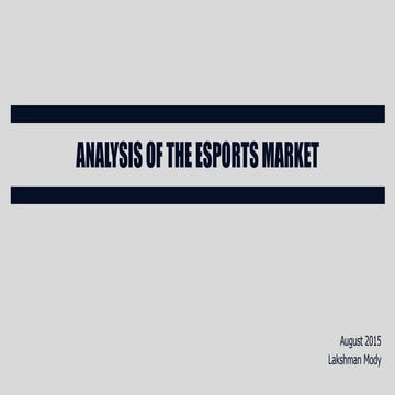 Esports industry analysis1 | PPTX