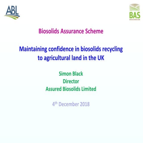 Biosolids Assurance Scheme: Maintaining confidence in biosolids ...