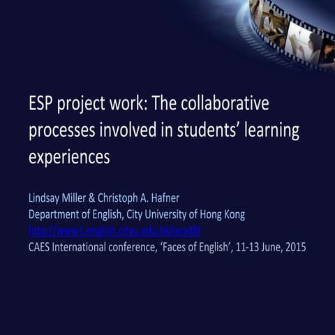 ESP project work: The collaborative processes involved in students ...