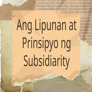Lipunan Politikal at Prinsipyo ng Subsidiarity | PPTX