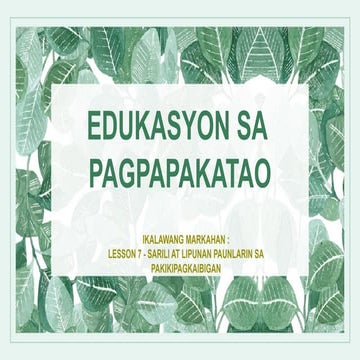 ESP Q2 (lesson 7: Sarili at Lipunan Paunlarin sa Pakikipagkaibigan ...