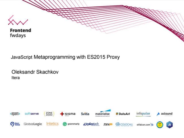 JavaScript Metaprogramming with ES 2015 Proxy | PPT JavaScript Metaprogramming with ES 2015 Proxy | PPT