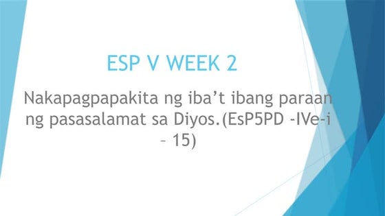 Q4_ESP_MOD 1_Nakapagpapakita ng ibat-ibang paraan ngpagpapasalamat sa mga biyayang tinanggap.pptx