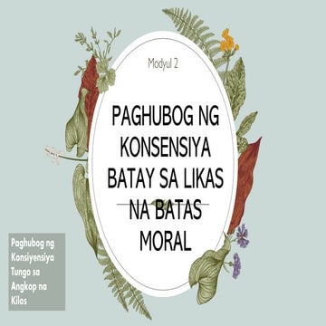 Es p 7 module 6 (likas na batas moral) | PPTX