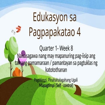 Edukasyon sa Pagpapakatao 4 Quarter 1 Week 8 .pptx