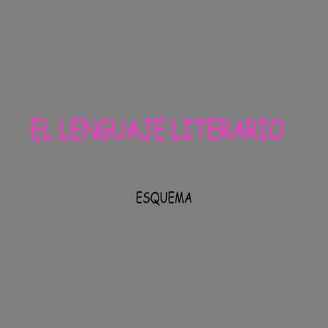 Esquema Lenguaje Literario | PPT