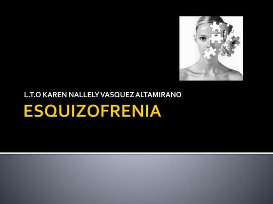 Tabla sobre la esquizofrenia: síntomas y tipos | PPT