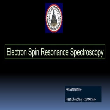 Electron spin resonance(ESR) spectroscopy | PPTX