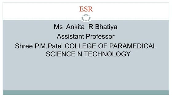 Esr method, principle and interpretation | PPTX