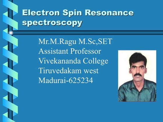 Electron Spin Resonance Spectroscopy | PPTX