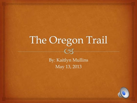 The Oregon Trail | PPT