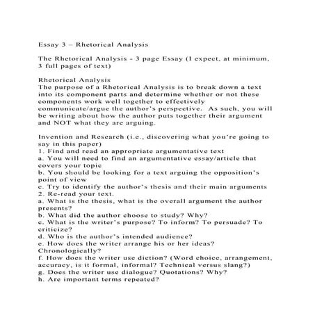 Essay 3 – Rhetorical AnalysisThe Rhetorical Analysis - 3 page .docx