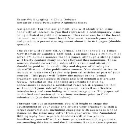 Essay #4 Engaging in Civic DebatesResearch-based Persuasive Arg.docx