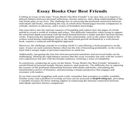 Essay Books Our Best Friends. Essay On Books Are Our Best Friends For ...