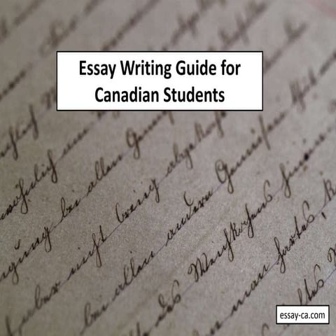 Essay Writing Guide for Canadian Students | PPTX | Homework and Study ...