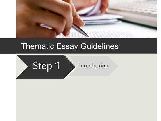 Thematic Essay Assignment Overview | PPT
