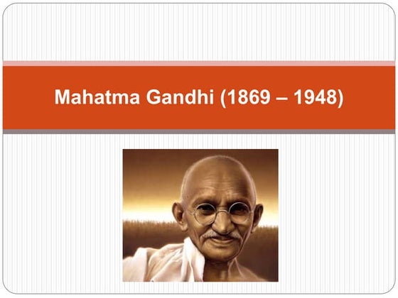 Gandhi Indian Independence | PPT